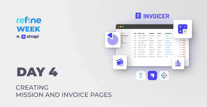 Creating Mission and Invoice Pages | Refine