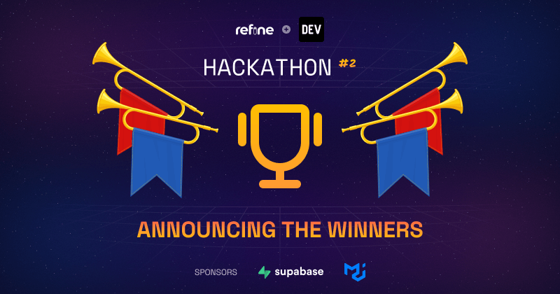Announcing the Refine Open Source Hackathon 2 Winners | Refine
