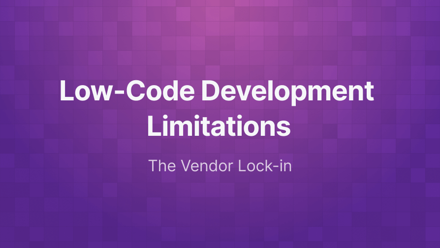 Low Code Limitations - Exploring the Risk of Vendor Lock-In | Refine